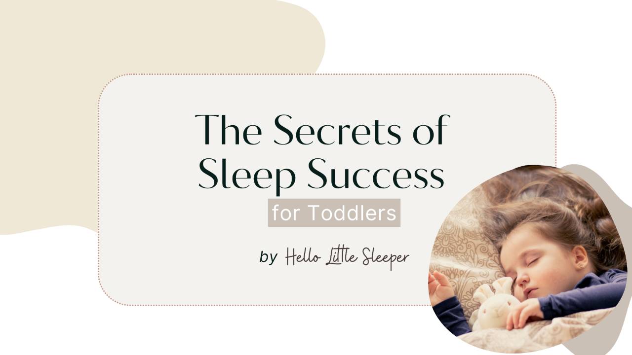 The Secrets of Sleep Success for Toddlers