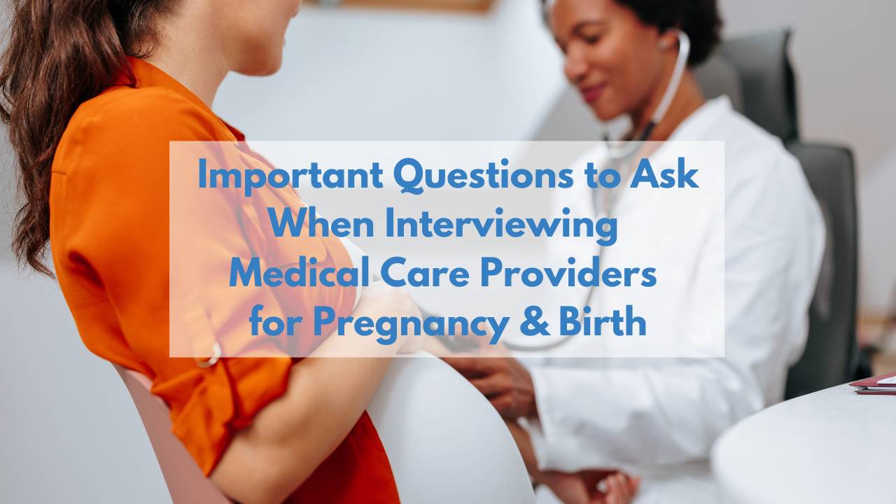 Important Questions to Ask When Interviewing Medical Care Providers