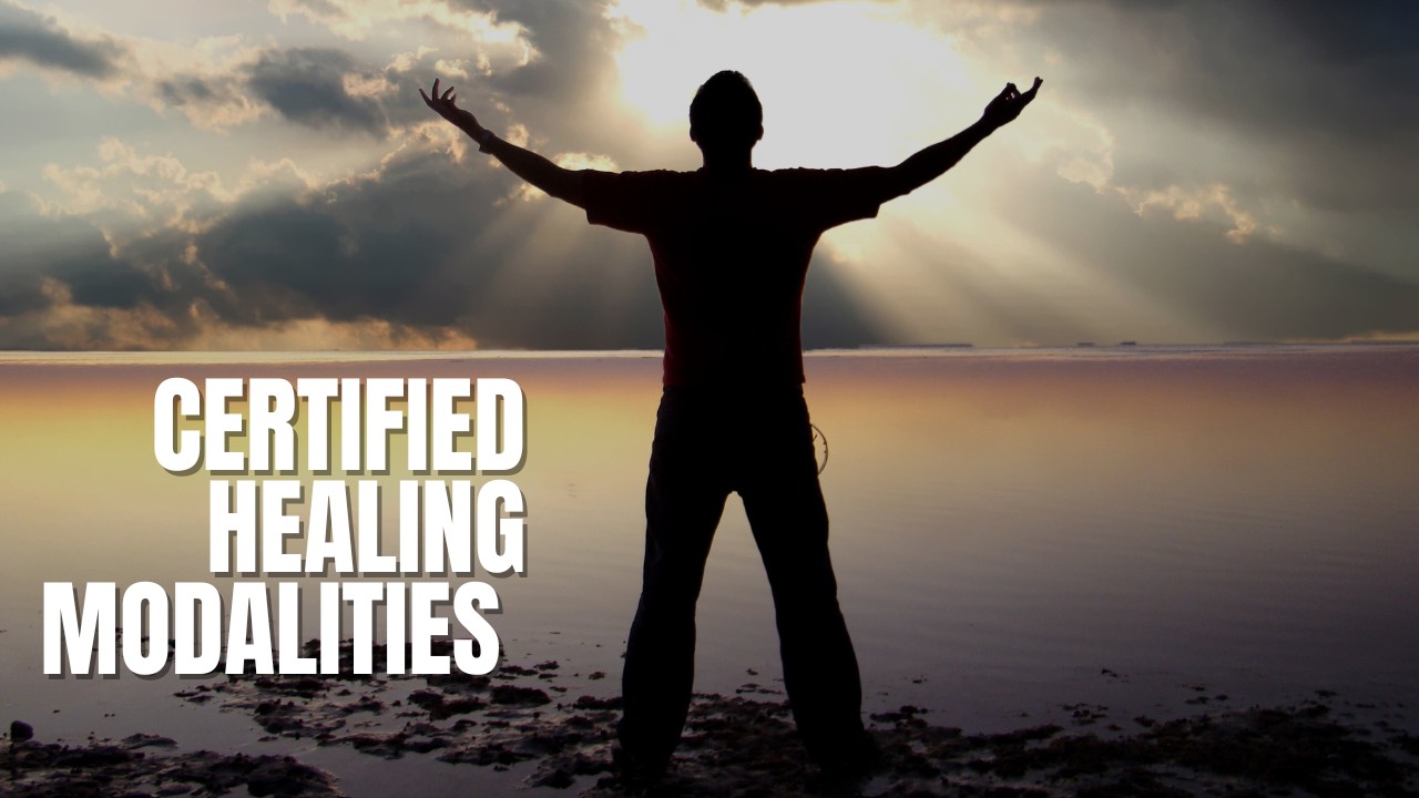 Certified Healing Modalities