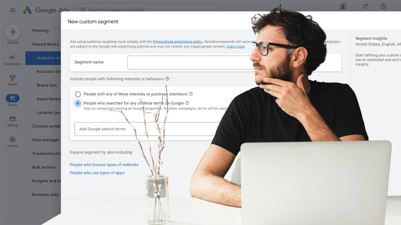 Google Ads Custom Segments: A Comprehensive Guide