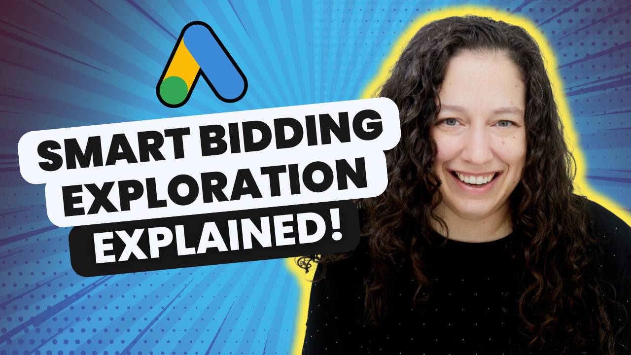 What is Smart Bidding Exploration in Google Ads?