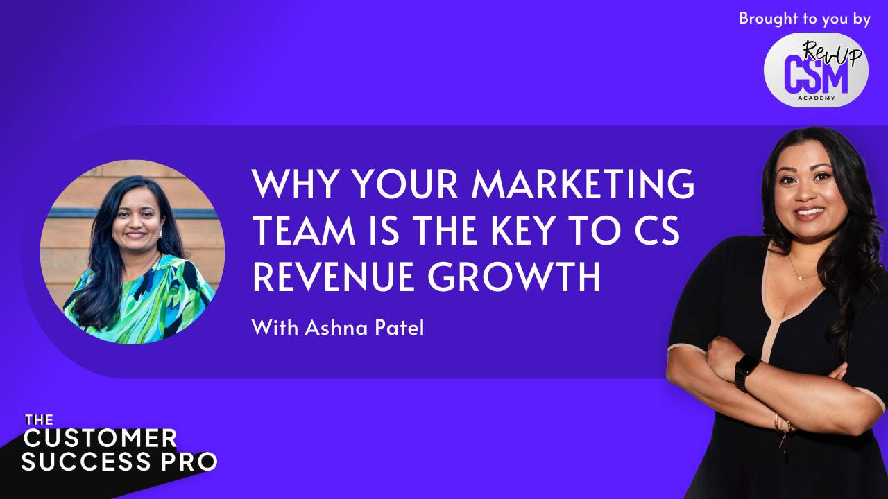 Why Your Marketing Team is the Key to CS Revenue Growth