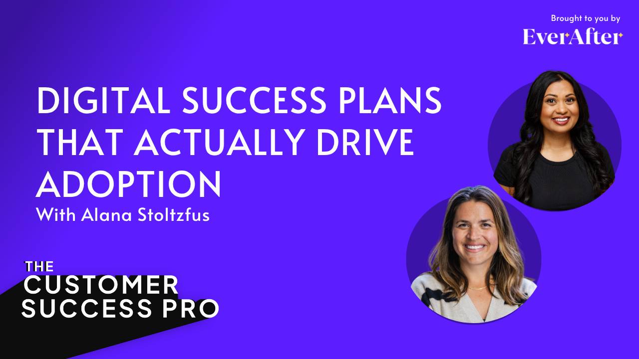 How to Build Digital Success Plans That Drive Adoption