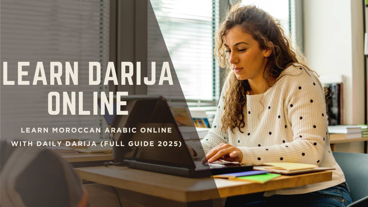 Learn Darija Online: Master Moroccan Arabic from Anywhere