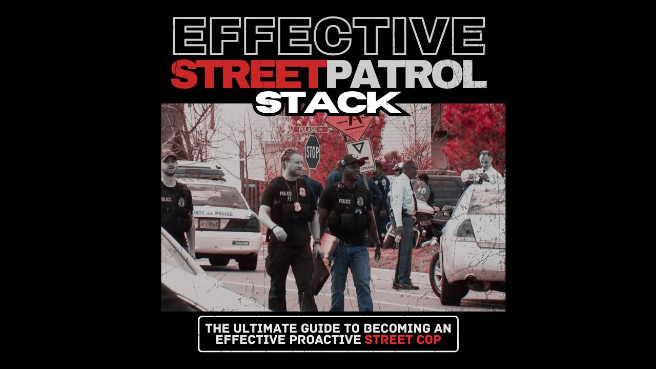 Effective Street Patrol Stack