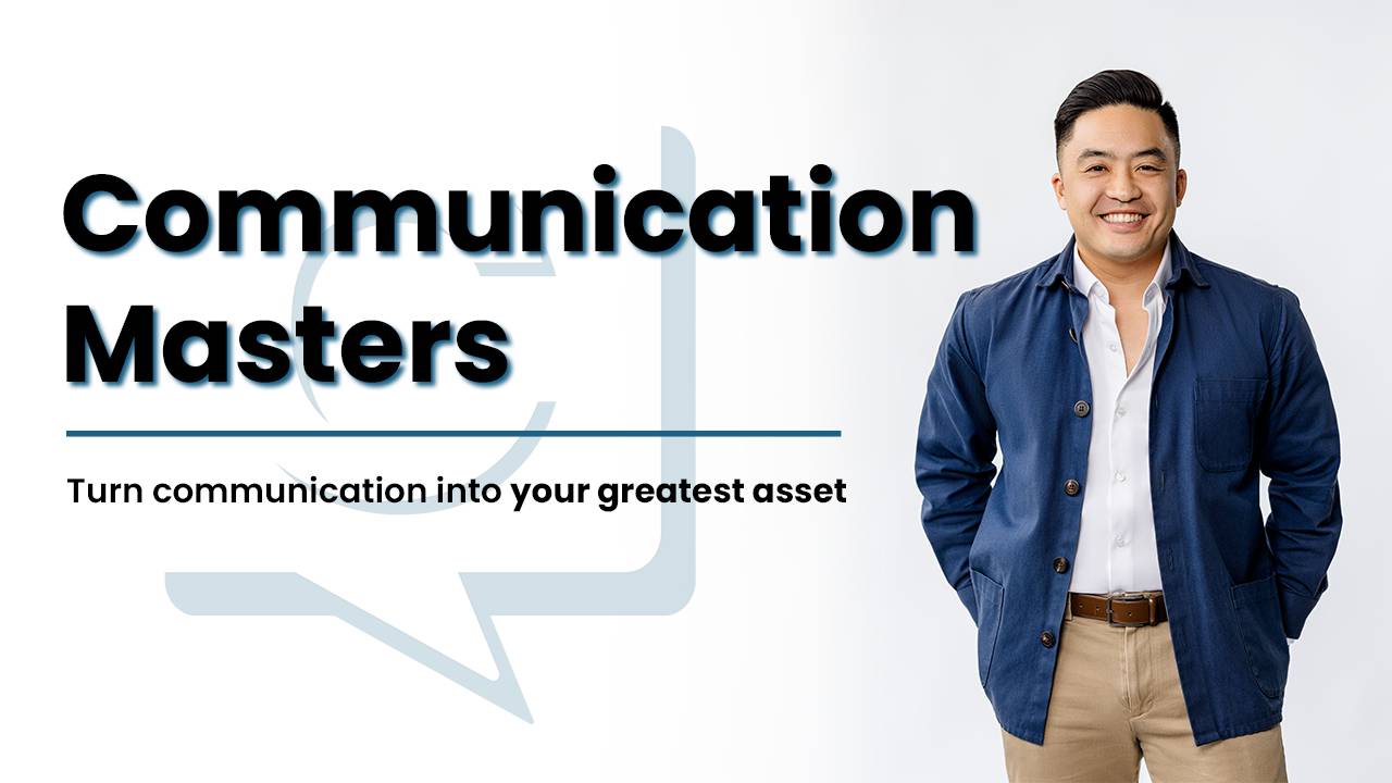 Communication Masters | Turn Communication into your greatest asset