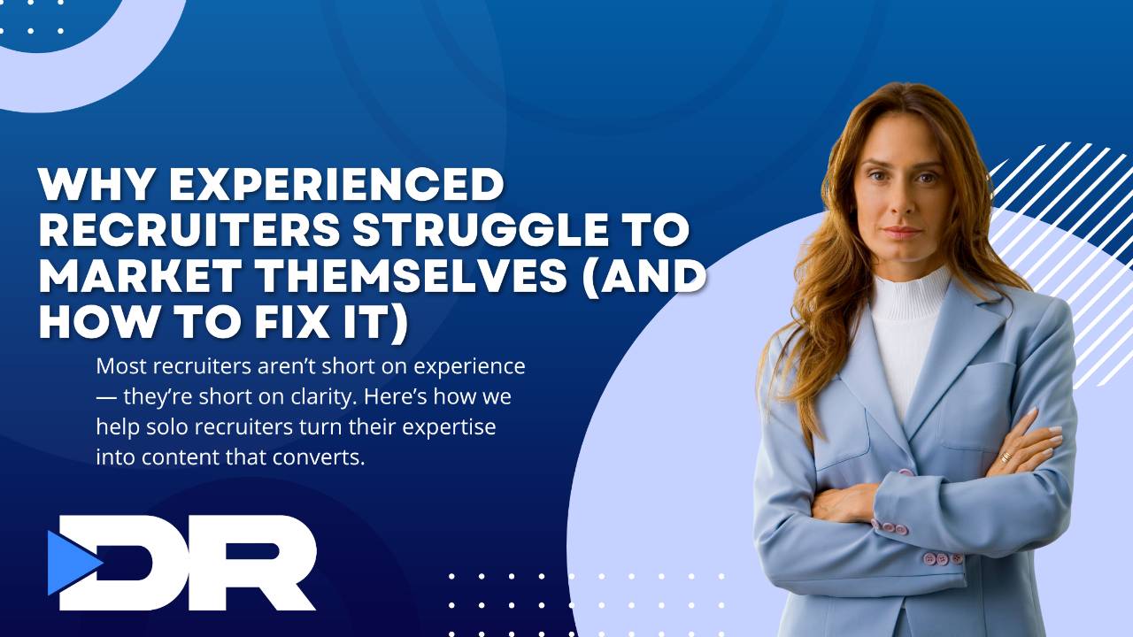 Why Experienced Recruiters Struggle to Market Themselves (And How to ...