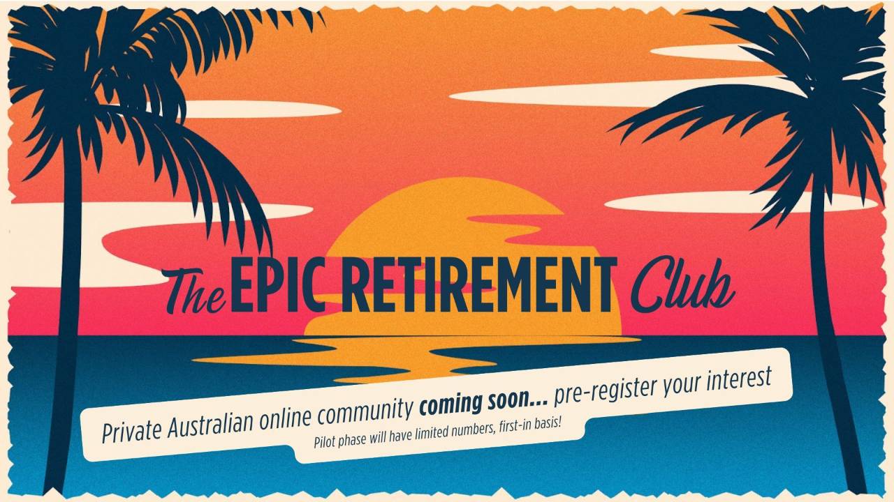 Preregister for the Private Epic Retirement Club