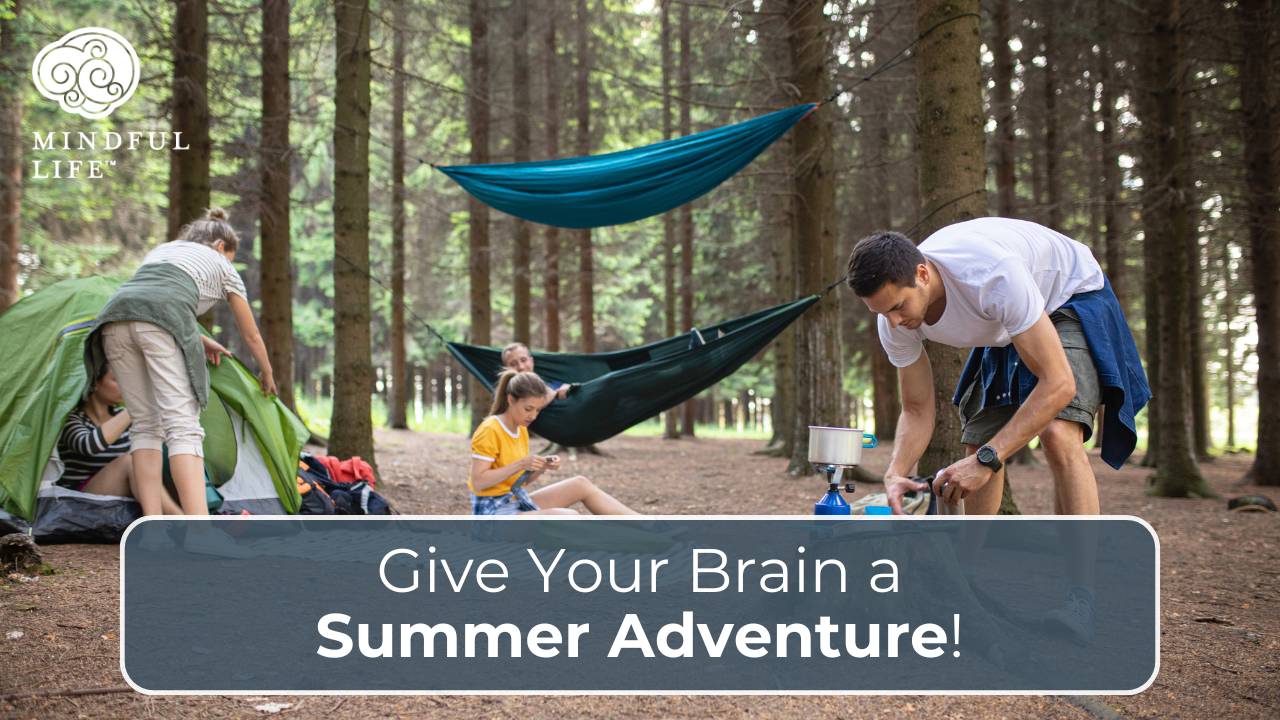 Give Your Brain a Summer Adventure!