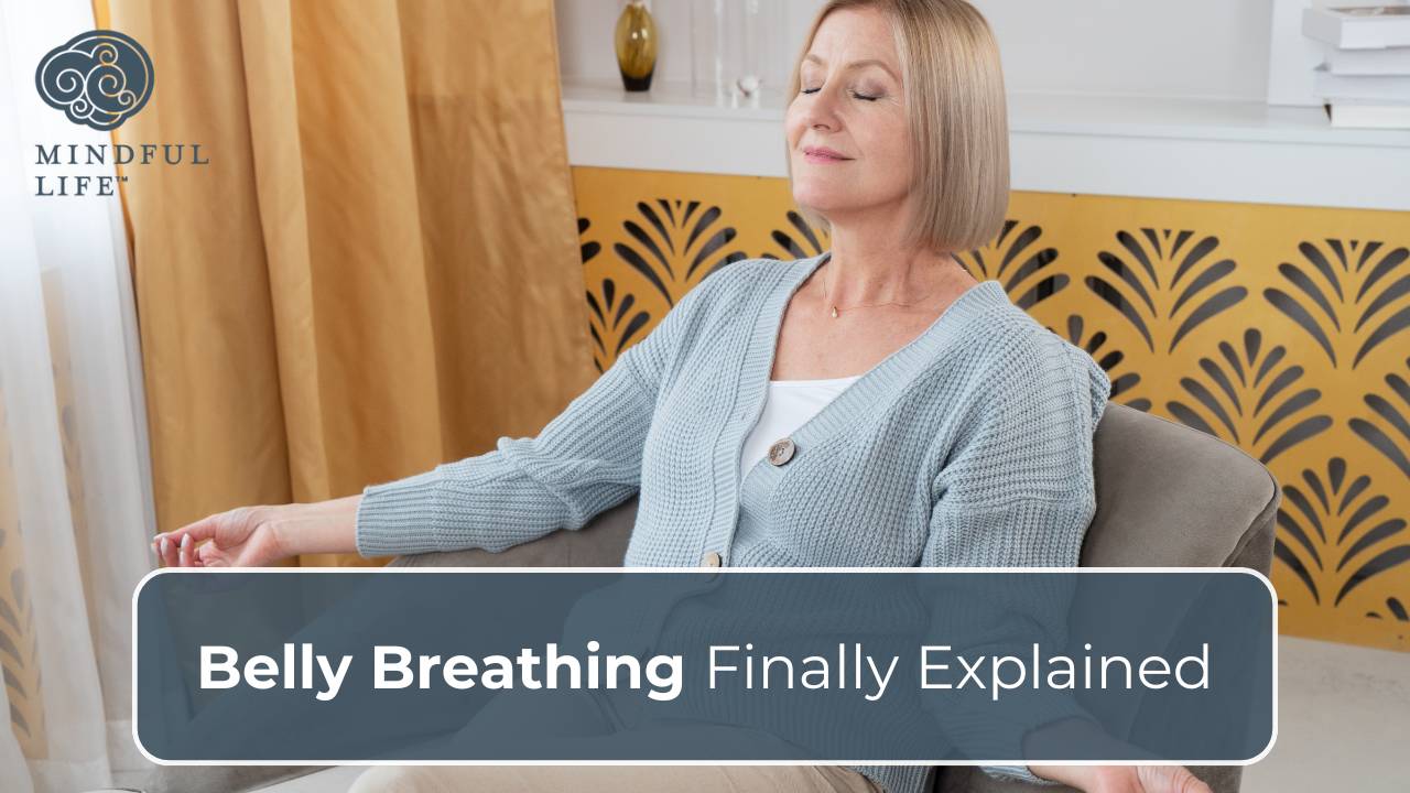 Belly Breathing Finally Explained