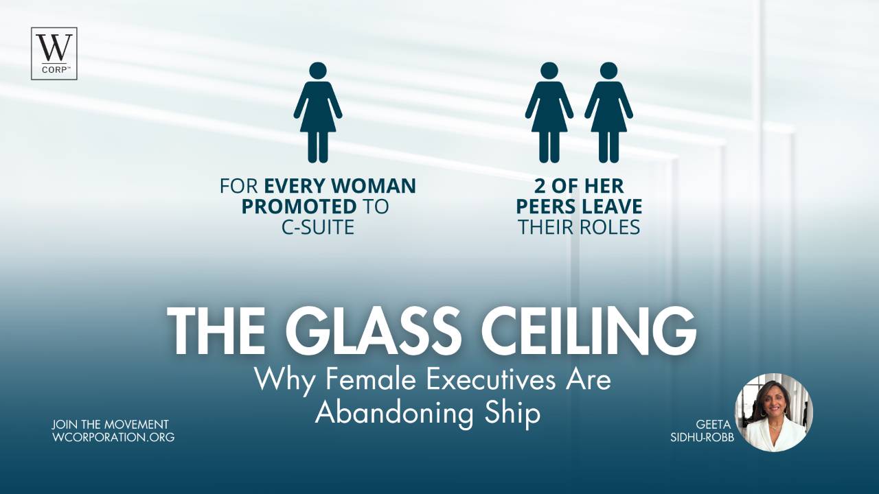 The Glass Ceiling: Why Female Executives Are Abandoning Ship