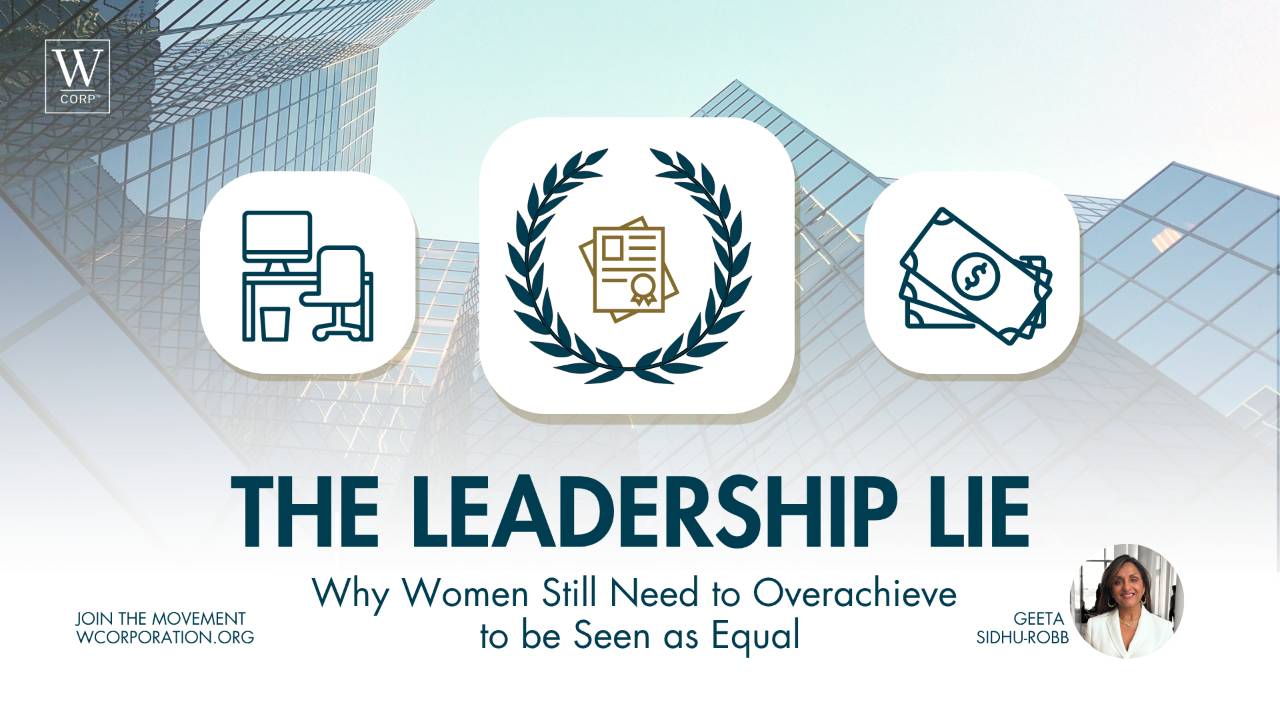 Why Women Still Need to Overachieve to Be Seen as Equal