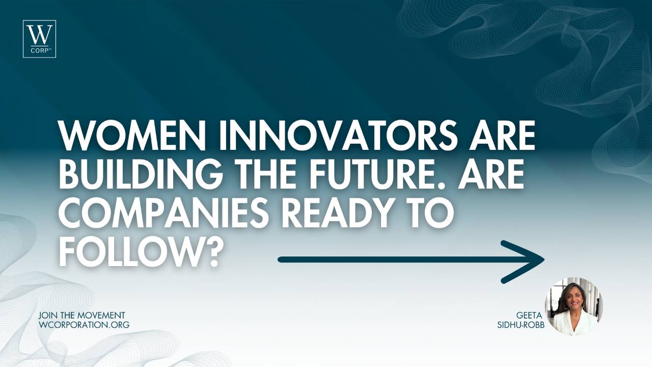 Women Innovators Are Building the Future