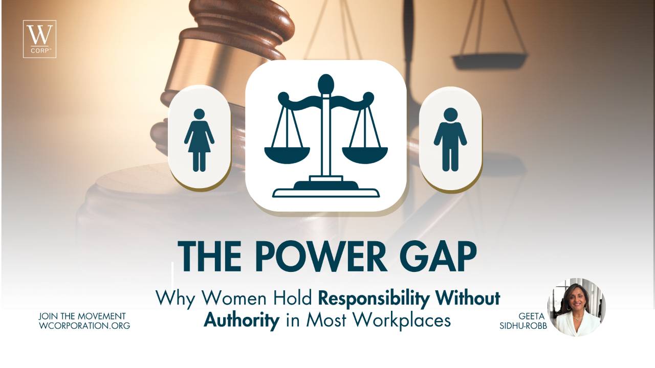 Why Women Hold Responsibility Without Authority in Most Workplaces