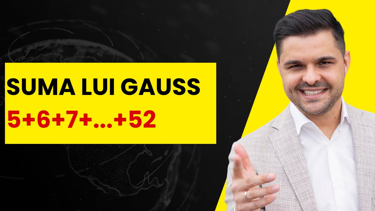 Exercițiu rezolvat - Suma lui Gauss, clasa a V-a, Evaluarea Națională