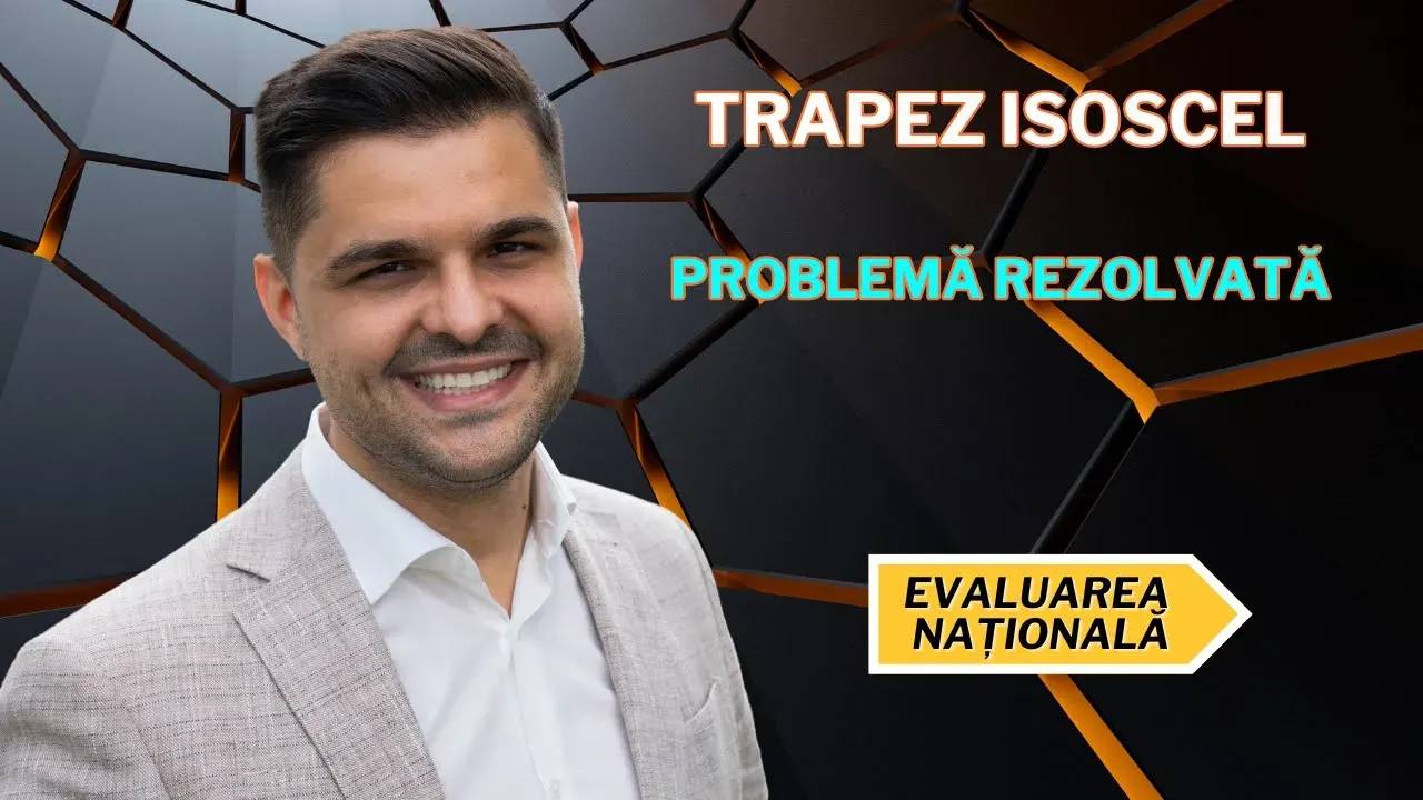 Trapez isoscel, clasa a VII-a, Evaluarea Națională