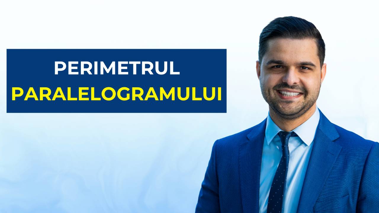 Perimetrul paralelogramului, clasa a VII-a, Evaluarea Națională