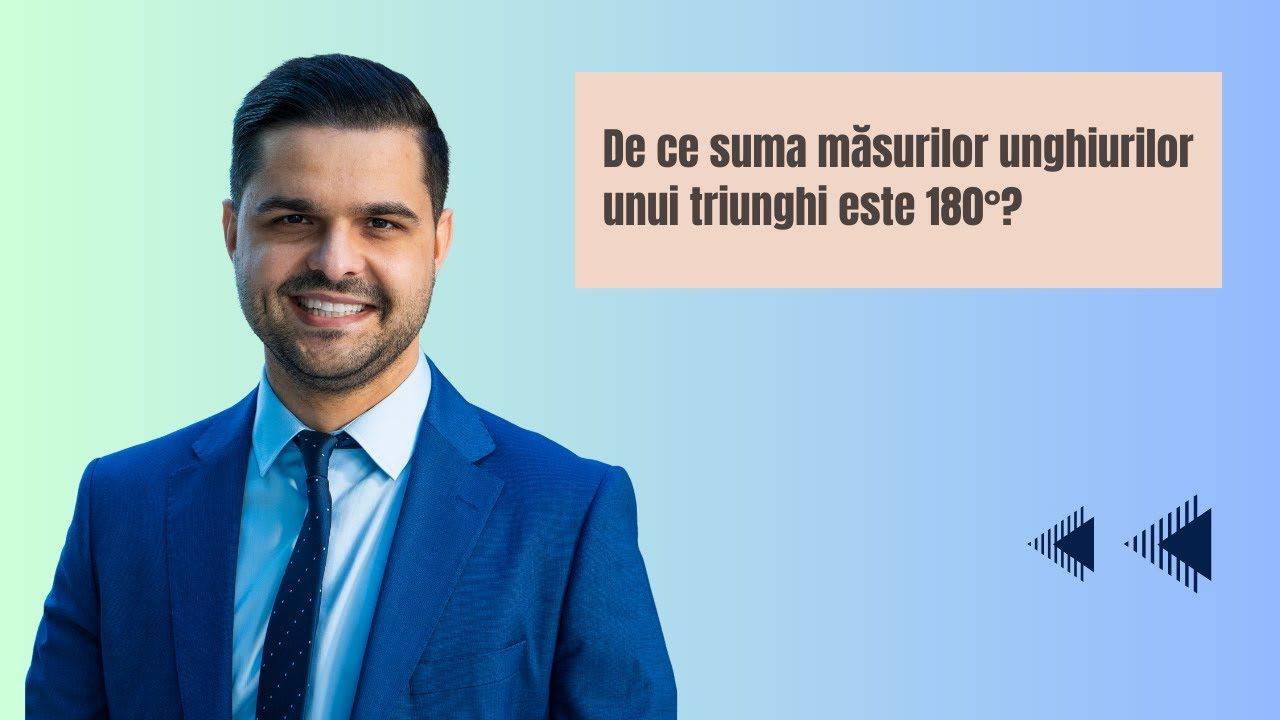 De ce suma unghiurilor unui triunghi este 180°? Clasa a VI-a