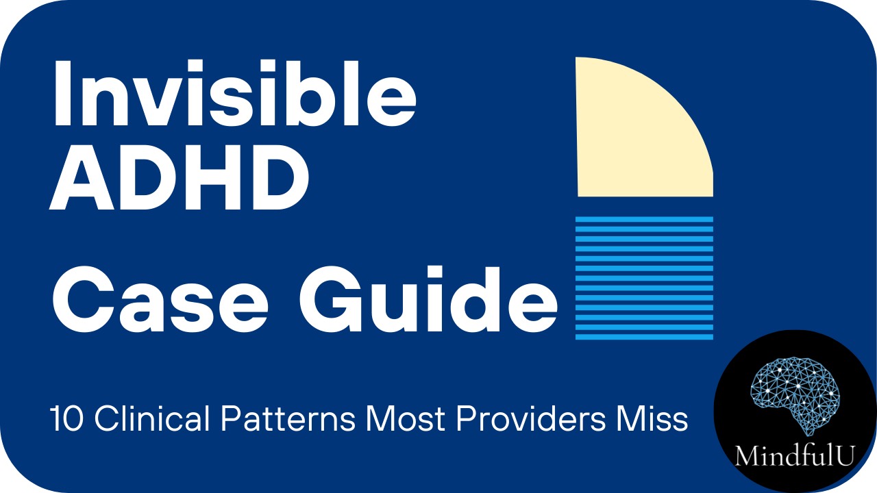 Invisible ADHD Case Guide Form