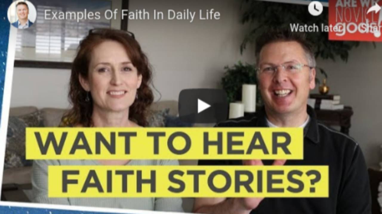 Examples of faith in daily life