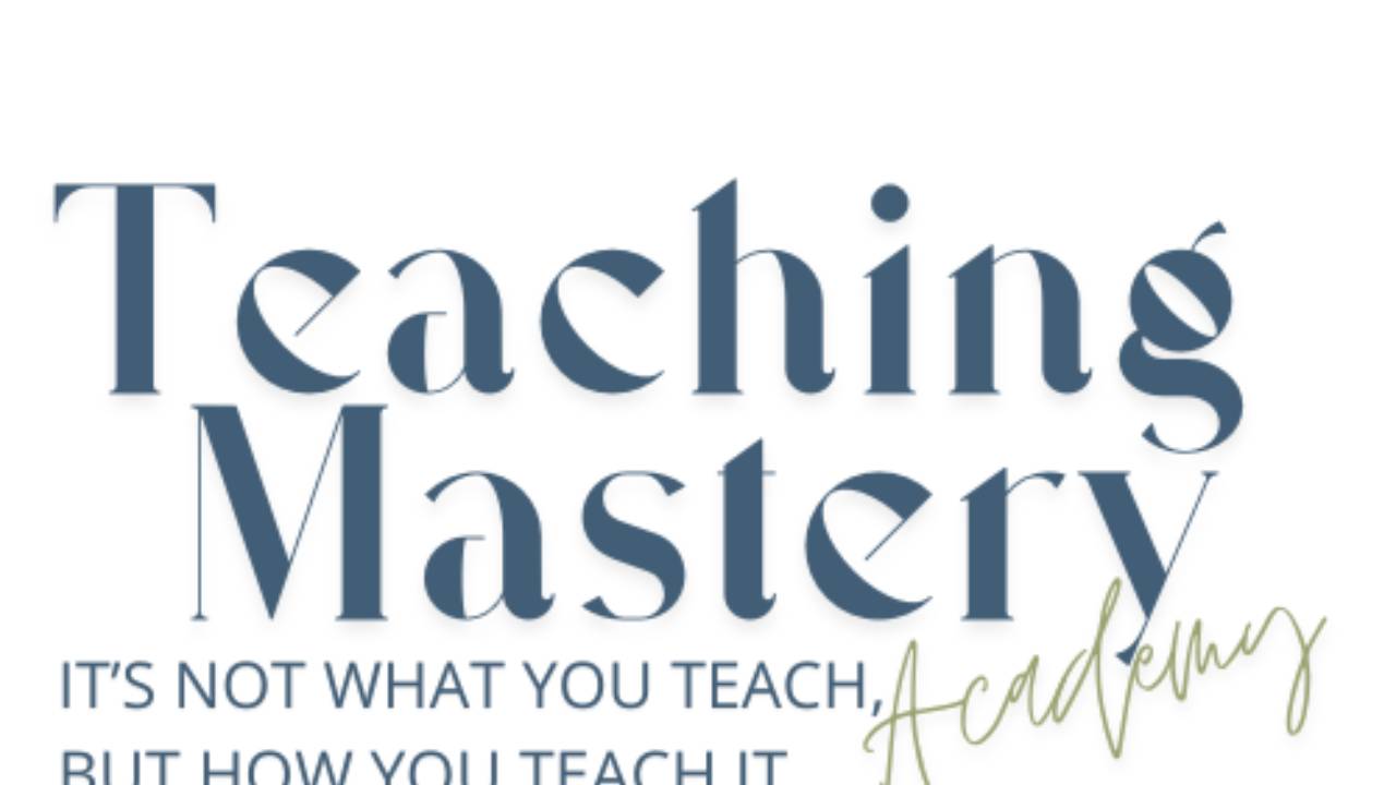 Teaching Mastery Academy Blog