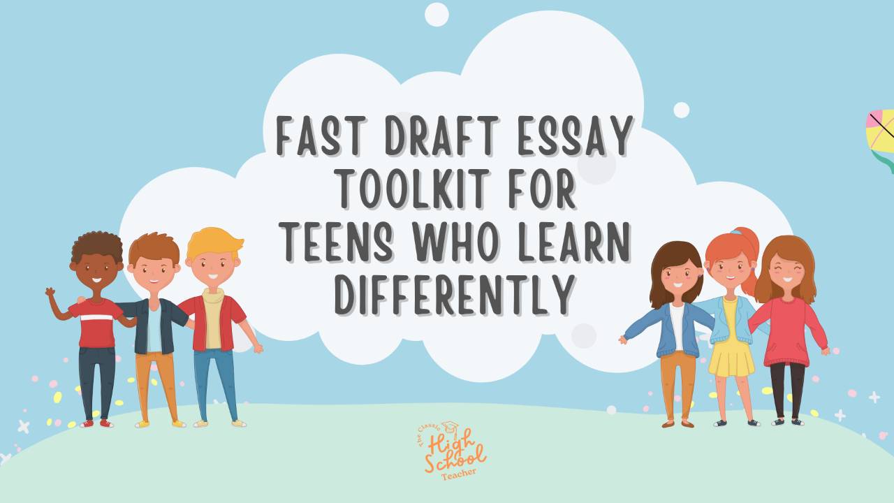 The Fast Draft Toolkit for Teens Who Learn Differently