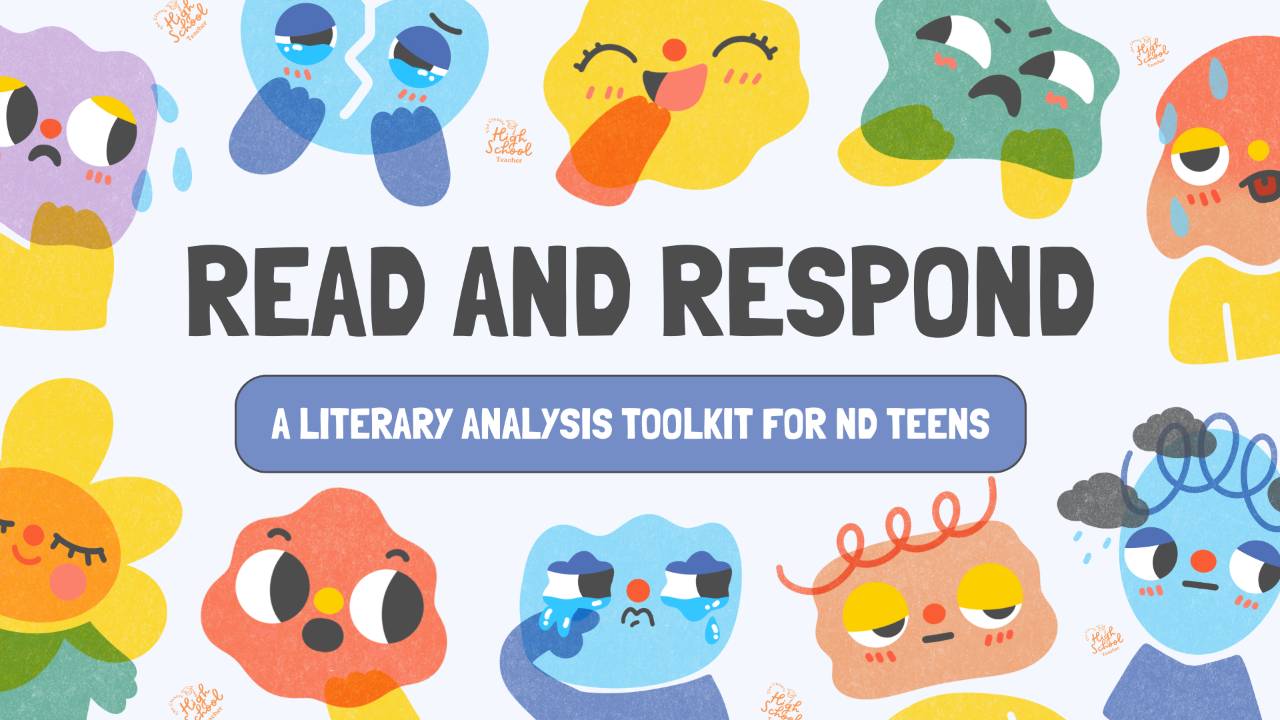Read and Respond: A Literary Analysis Toolkit for Literal Thinkers