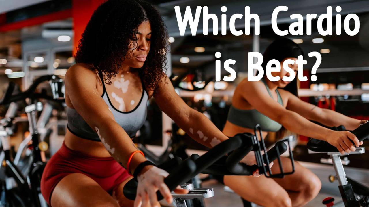 Which Cardio is Best? A Comprehensive Guide to Smart Cardio Choices