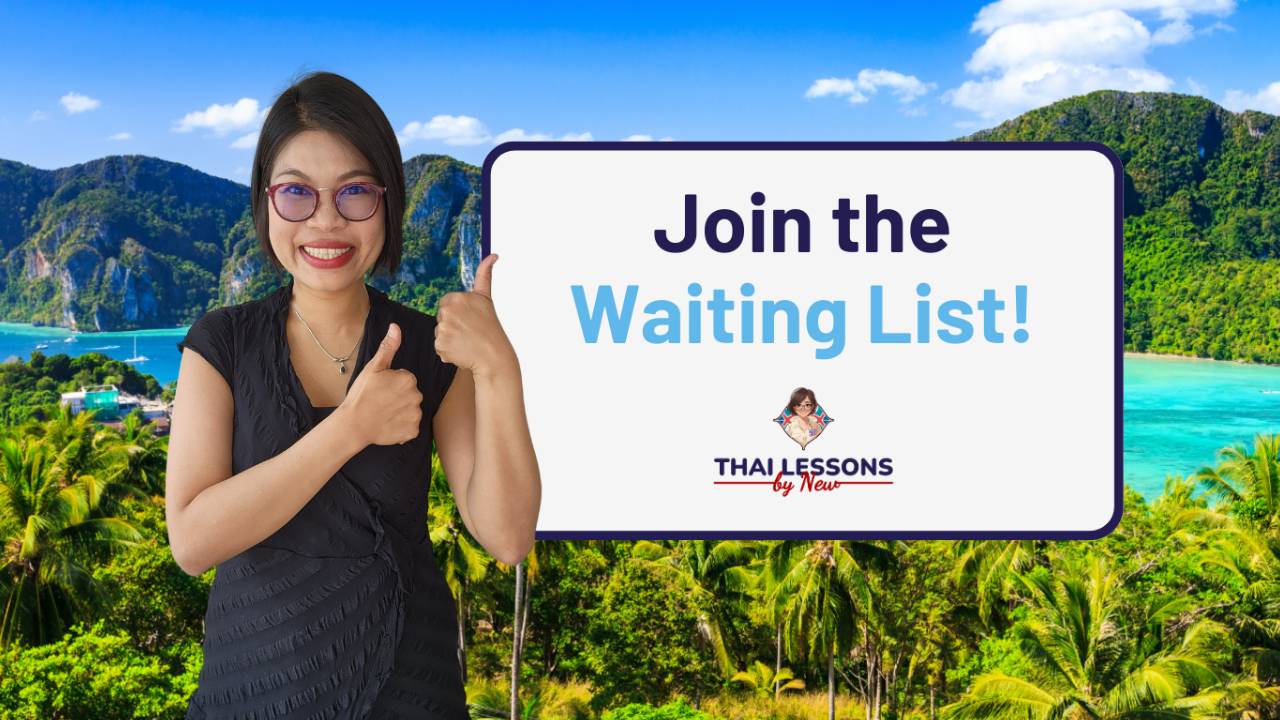Learn Thai Language with New || Exclusive Waiting List