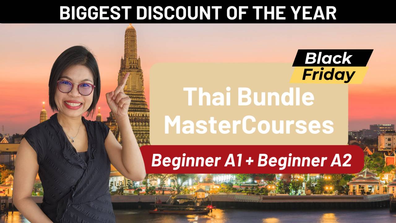 Thai MasterCourse Bundle for Beginners and Advanced Beginners