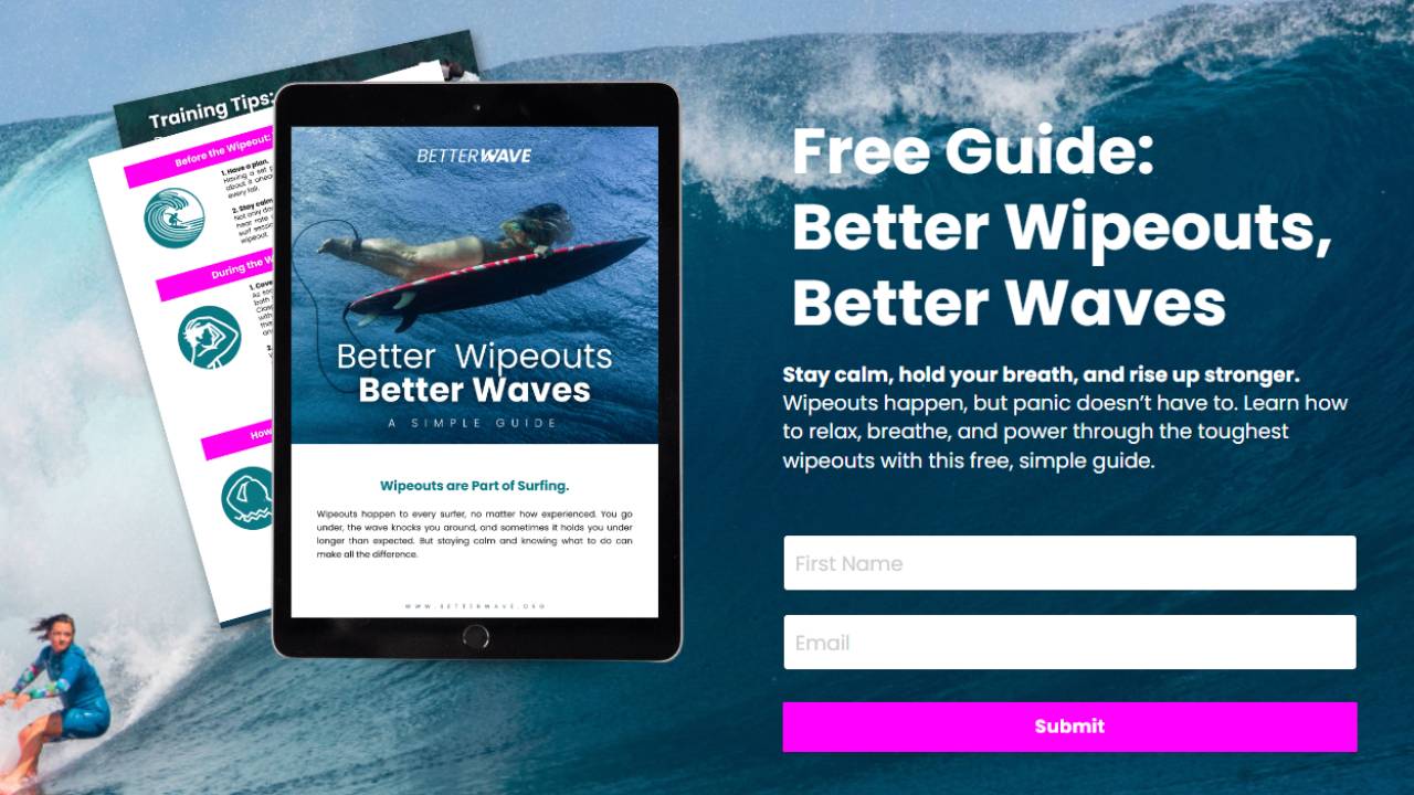 Free Guide: Better Wipeouts, Better Waves