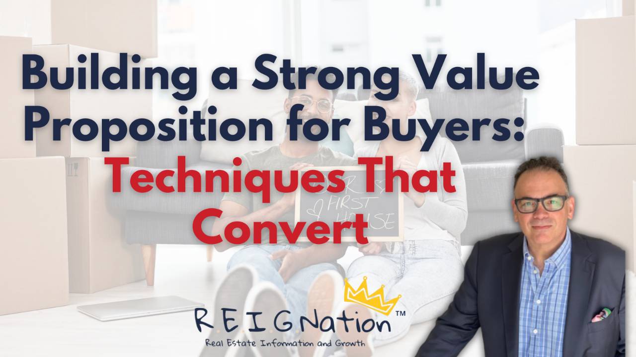 Building a Strong Value Proposition for Buyers:Techniques That Convert