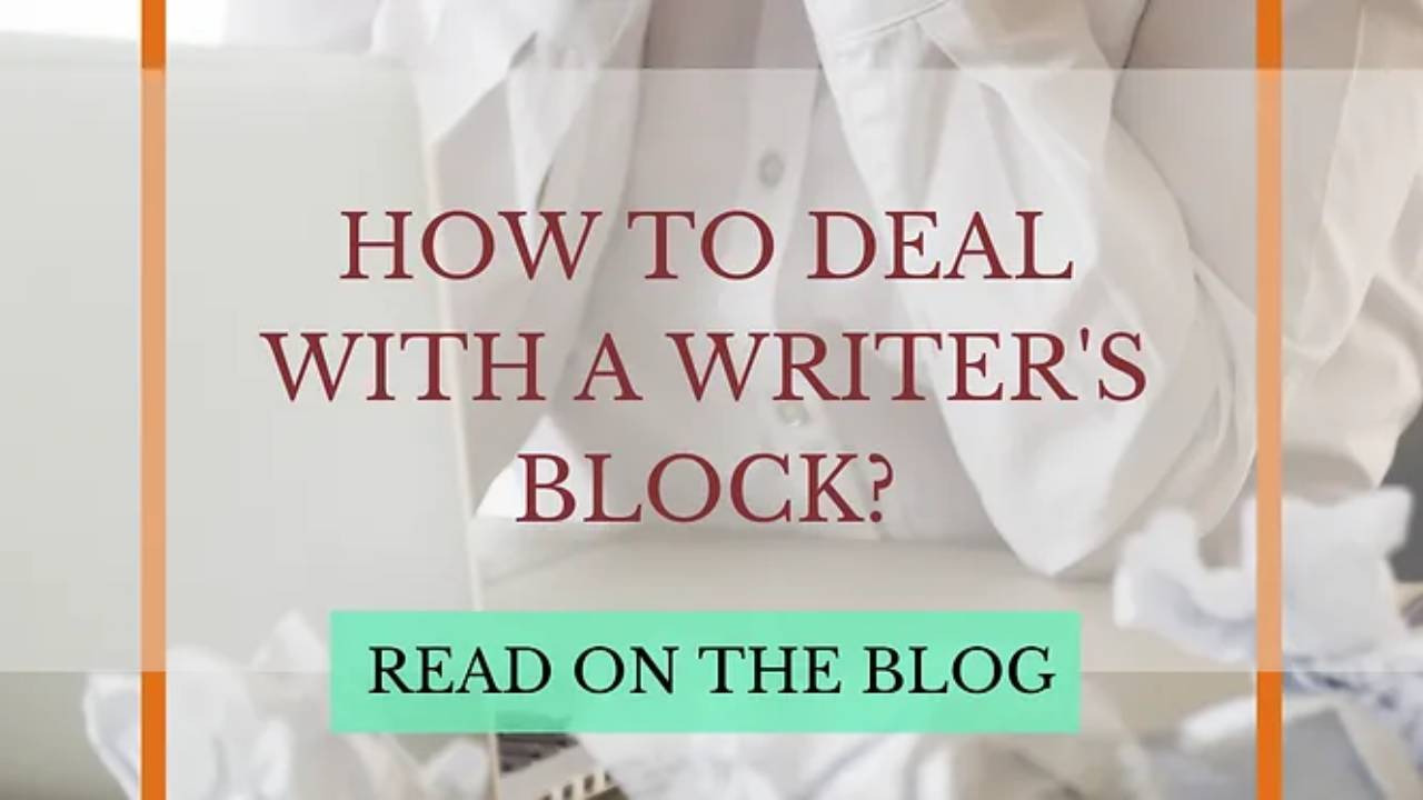 HOW TO DEAL WITH A WRITER'S BLOCK?
