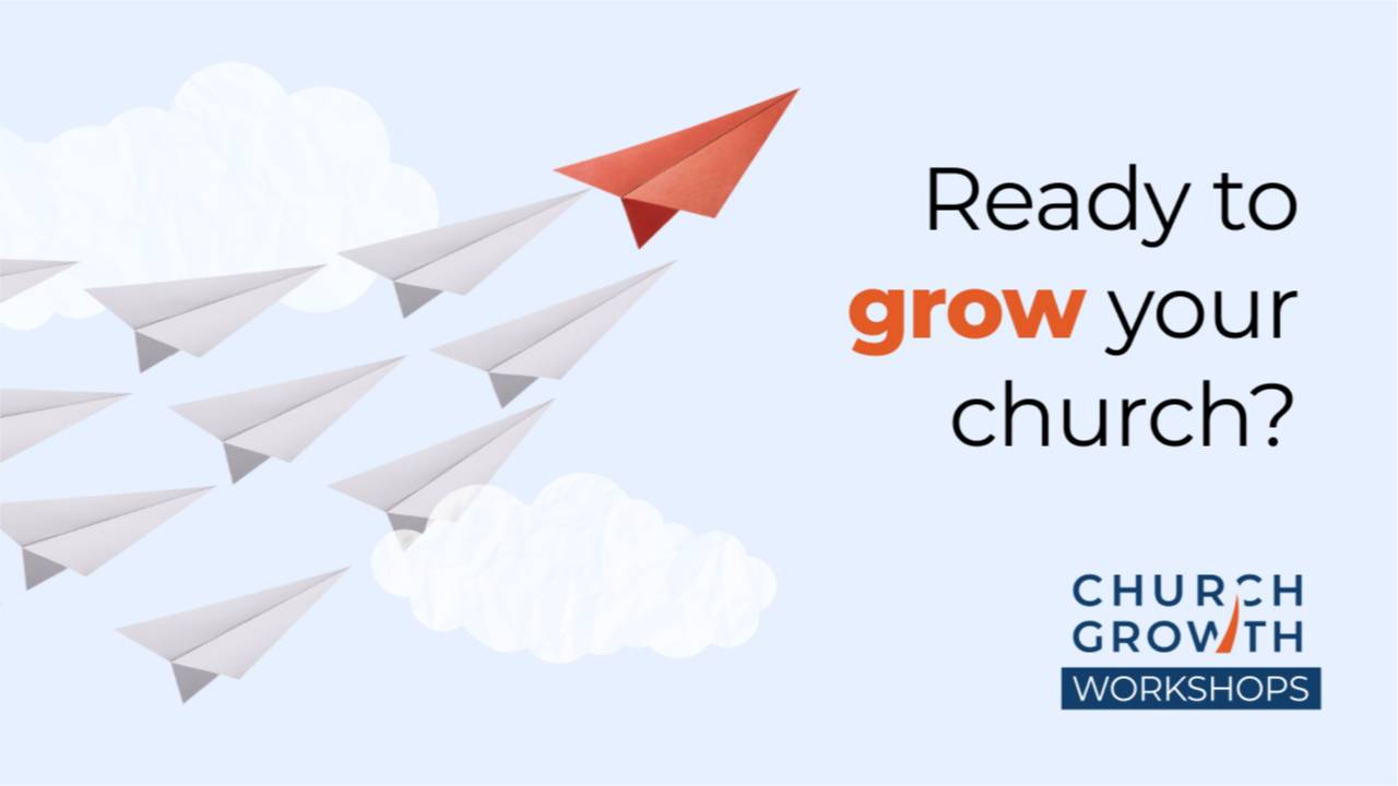 Church Growth Workshops