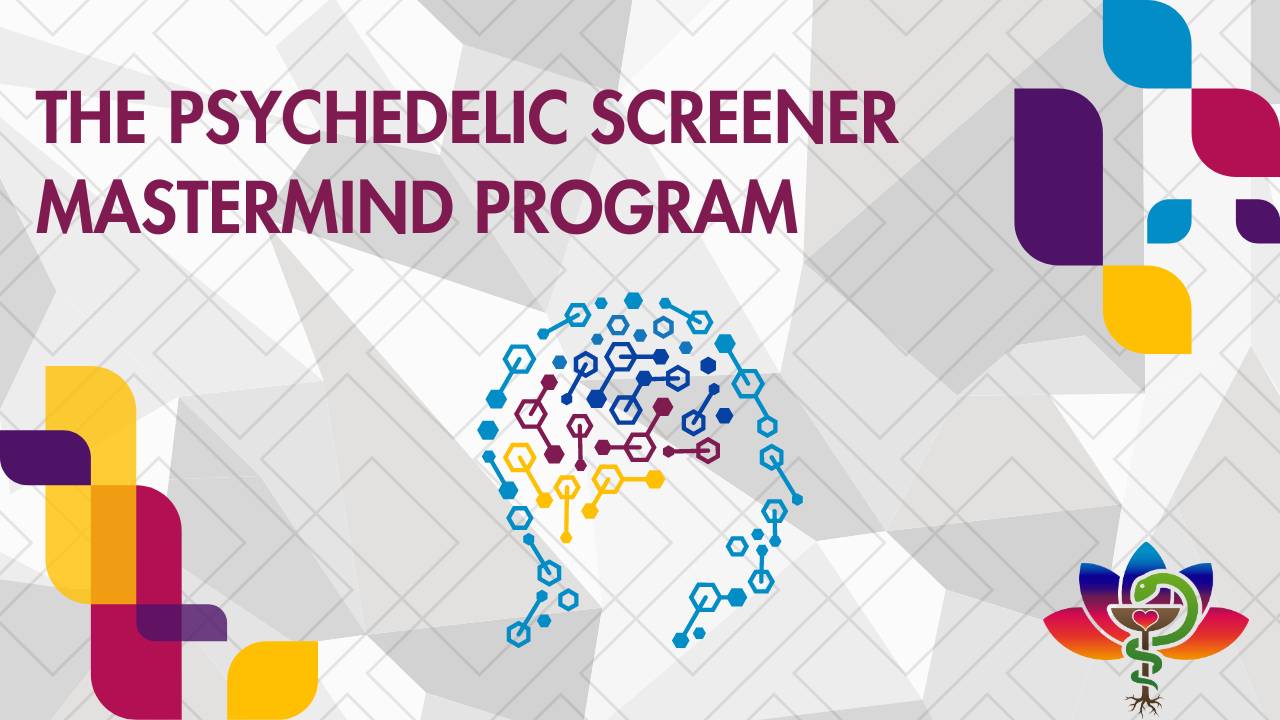 Psychedelic Screener Mastermind Program