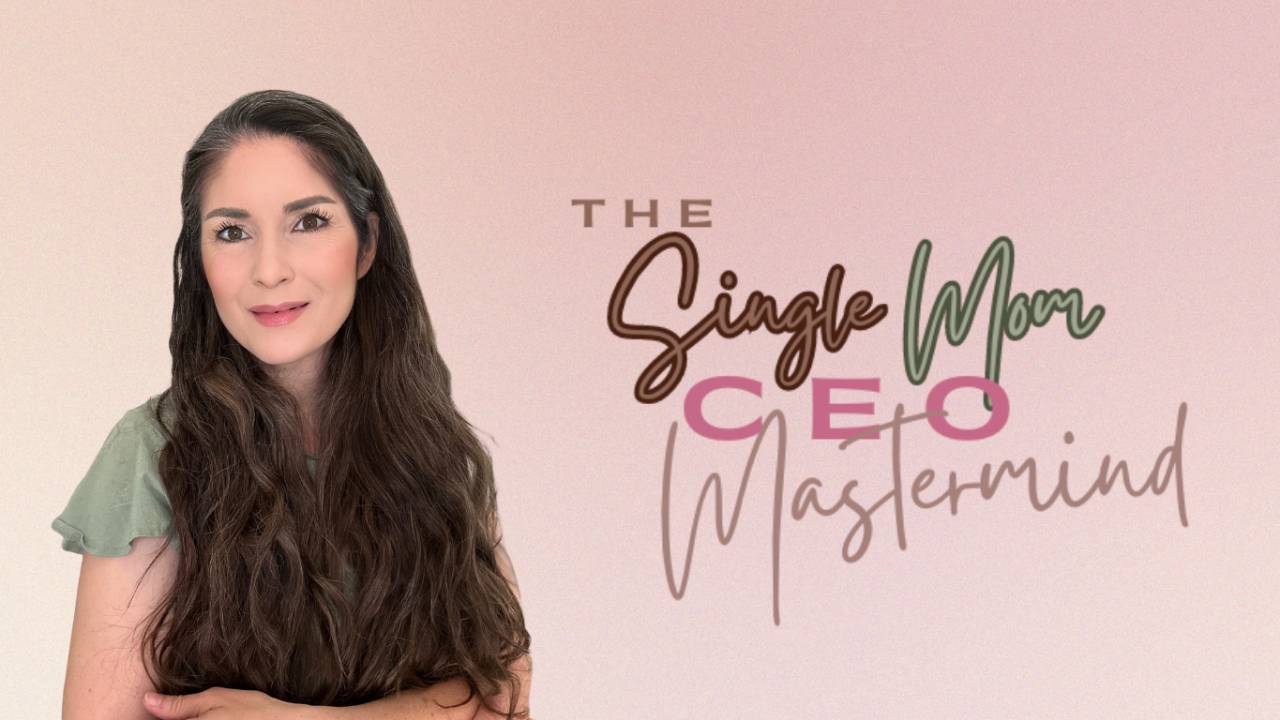 Single Mom CEO Mastermind
