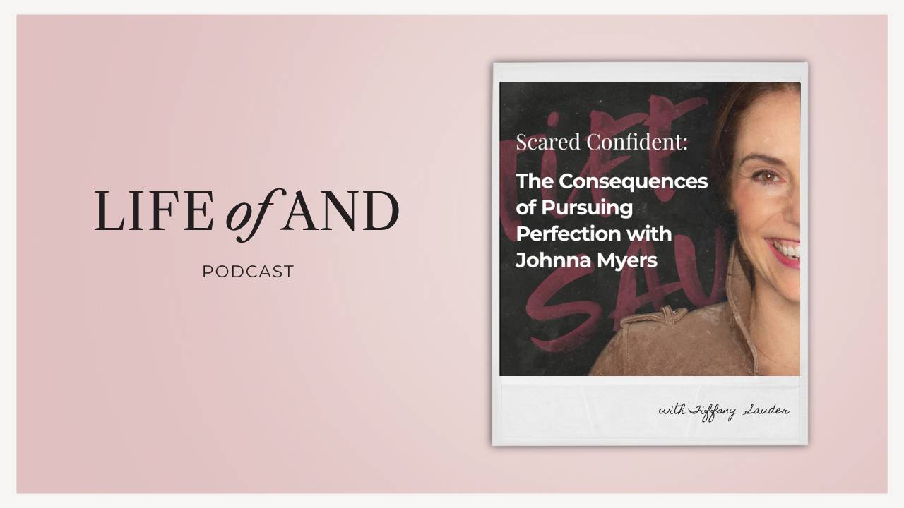 030: The Consequences of Pursuing Perfection with Johnna Myers