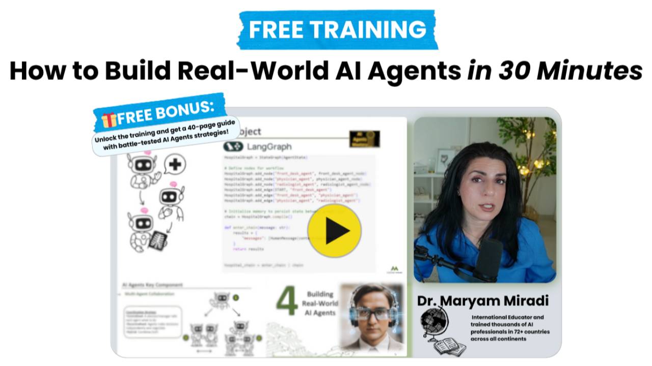 Free AI Agent Training – Build AI Agents in 30 min | Dr. Maryam Miradi
