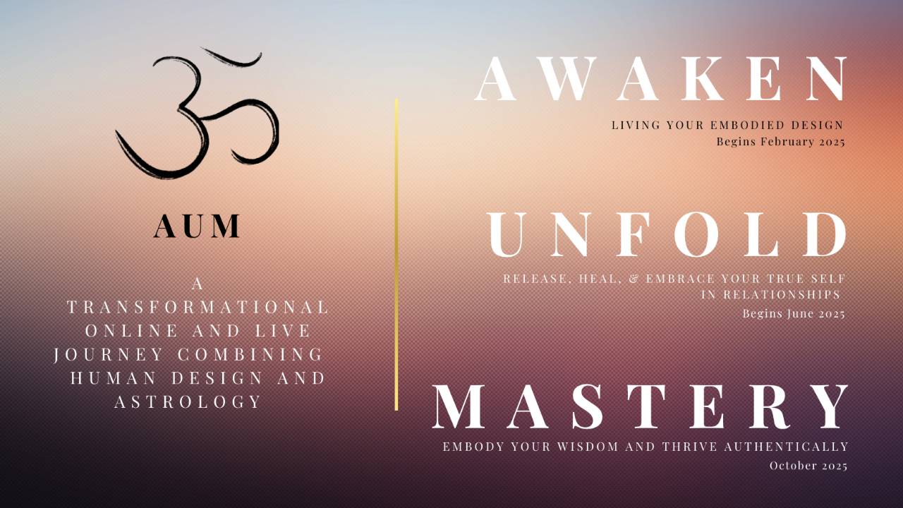 Awaken-Unfold-Mastery: Transform Your Life Through Human Design