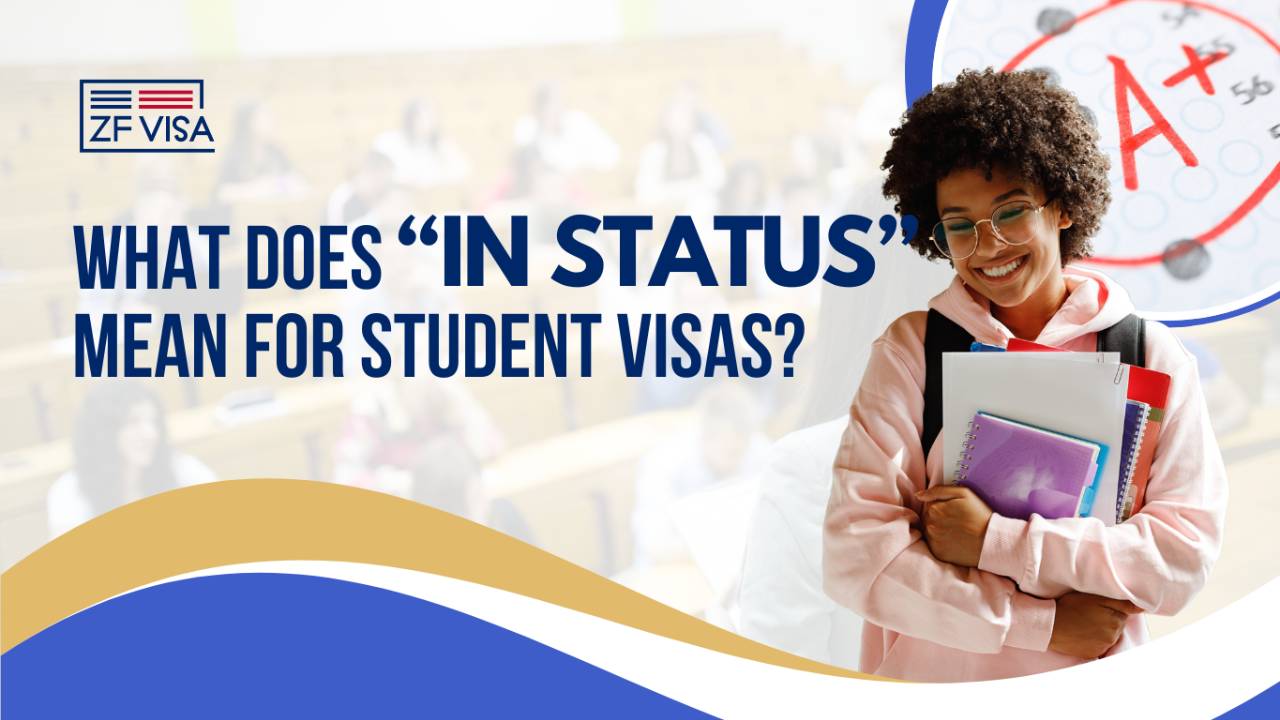 What Does “In Status” Mean for Student Visas?