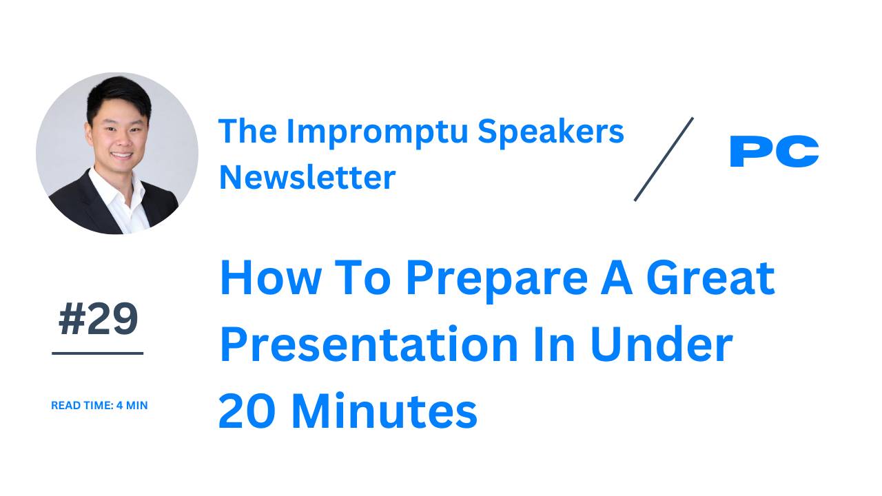 How to Prepare a Presentation in 20 Minutes or Less
