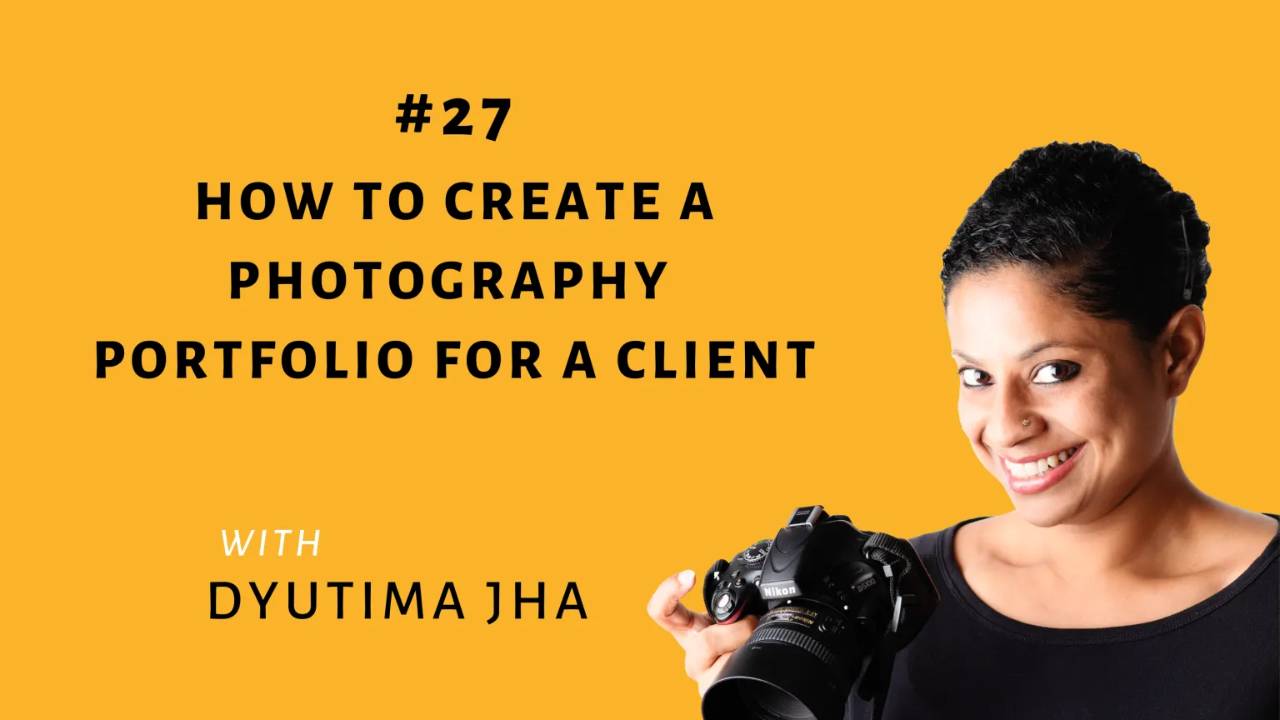 #27 - How to create a photography portfolio for a client