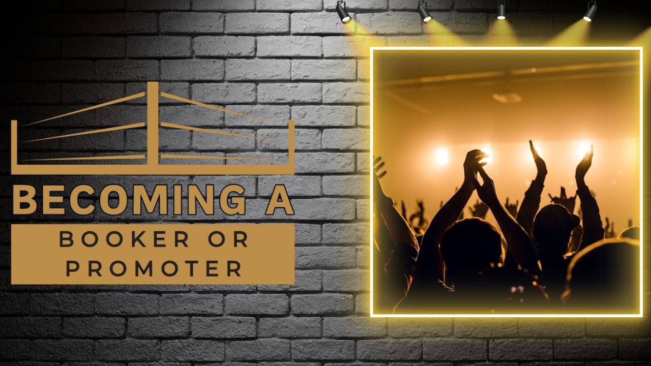 ‘Becoming A Booker or Promoter’ Course: Run Wrestling Shows Like A Pro