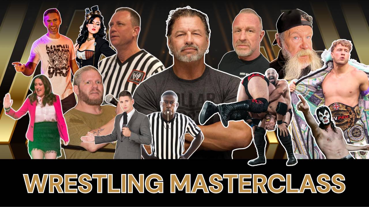 Wrestling Masterclass | Work in Pro Wrestling, In ANY Role