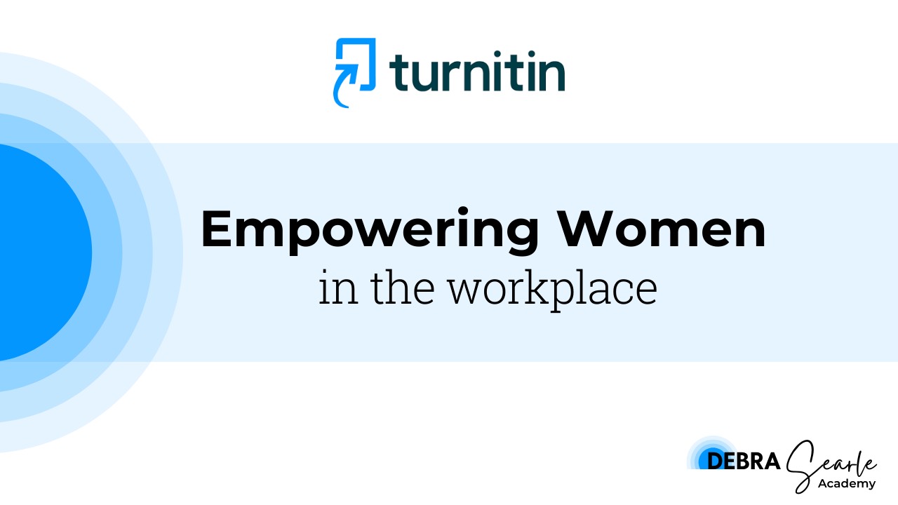 Thank you, Turnitin Empowering Women Sign Up