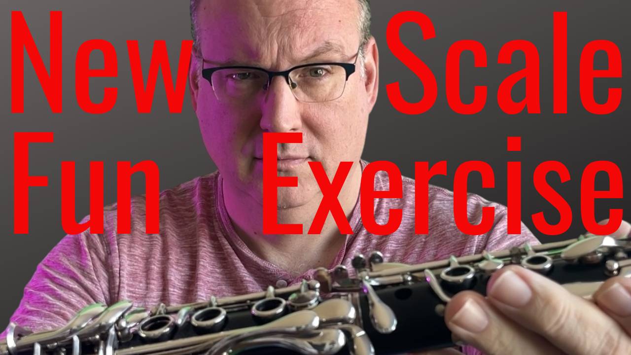 The Best New Clarinet Scales you have never seen before