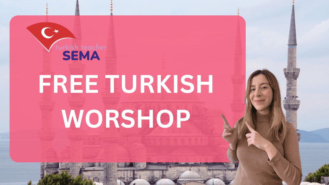 Free Turkish Live Class for Beginners | Turkish Teacher Sema
