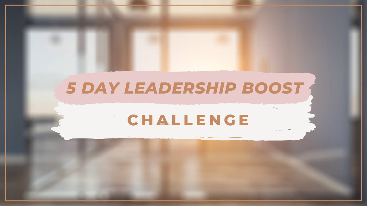 5 Day Leadership Boost Challenge