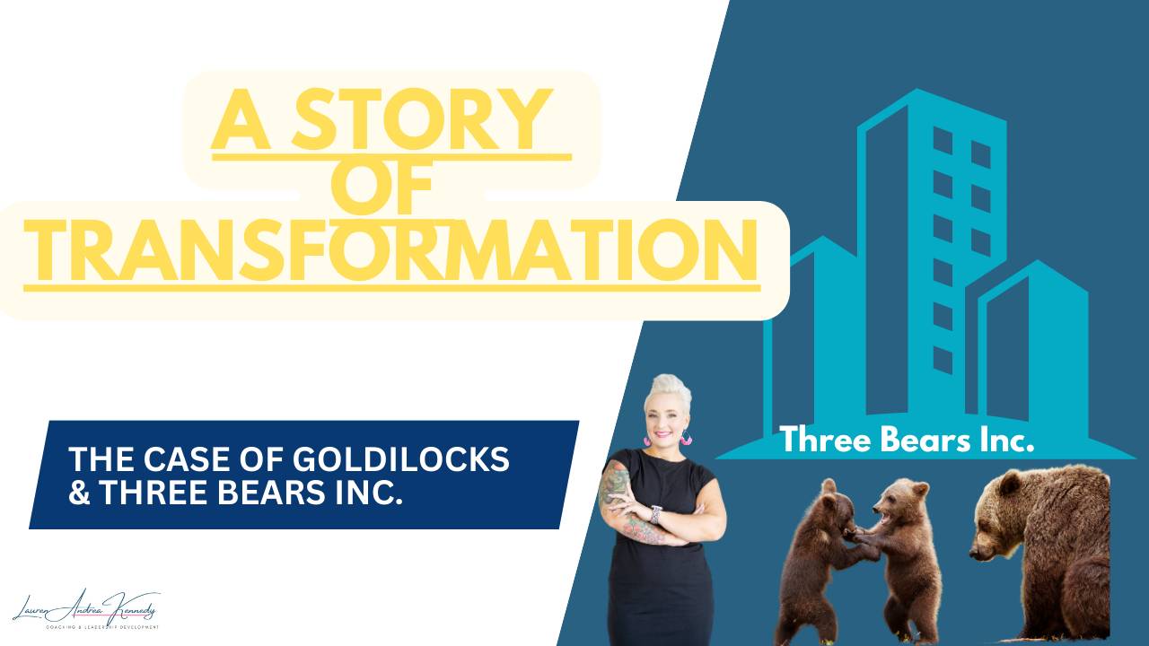 The Case of Goldilocks & Three Bears Inc.
