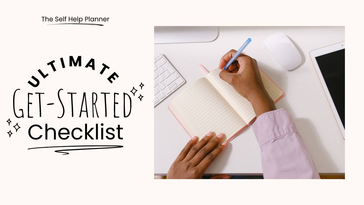The Ultimate Get-Started Checklist